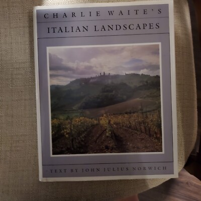 Charlie Waite's Italian Landscapes- HB- Italy Travel Photography- 1990 ...
