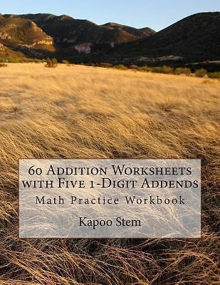 60 Addition Worksheets with Five 1-Digit Addends : Math Practice ...