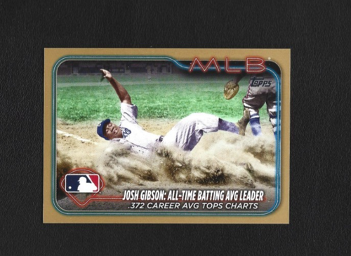 2024 Topps Update Josh Gibson: All-Time Batting Average Leader Gold 388 ...