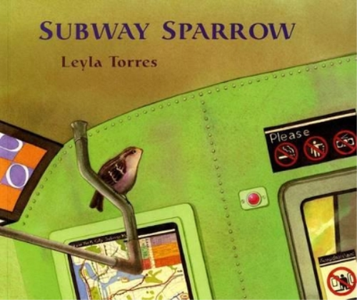 Leyla Torres Subway Sparrow (Poche) Sunburst books | eBay
