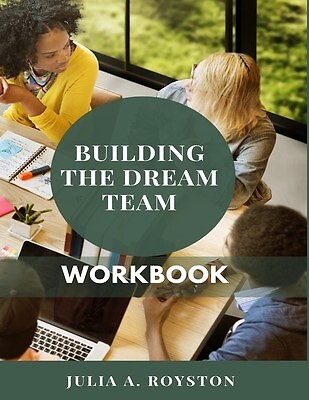 Building the Dream Team Workbook by Royston, Julia a. -Paperback ...