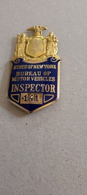 STATE OF NEW YORK BUREAU OF MOTOR VEHICLES INSPECTOR BADGE #141 | eBay