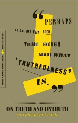 Friedrich Nietzsche On Truth and Untruth (Paperback) (UK IMPORT ...
