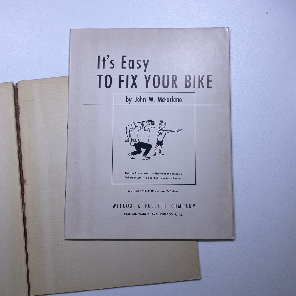 Its Easy To Fix Your Bike By John W McFarlane vintage bike book 1947 ...