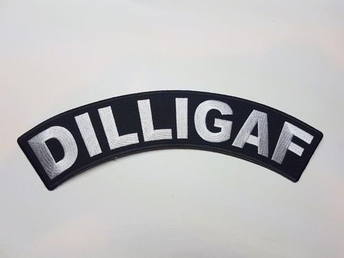 LARGE "DILLIGAF" TOP ROCKER PATCH Biker back Sew Iron on Vest Cut Nomad ...