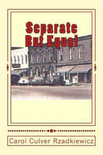 Separate but Equal by Carol Culver Rzadkiewicz (2014, Trade Paperback ...