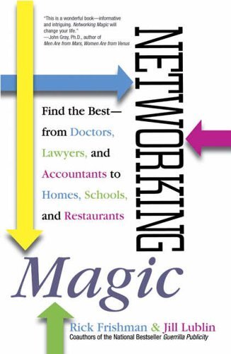 Networking Magic: Find the Best - from Doctors, Lawyers, and Acc ...