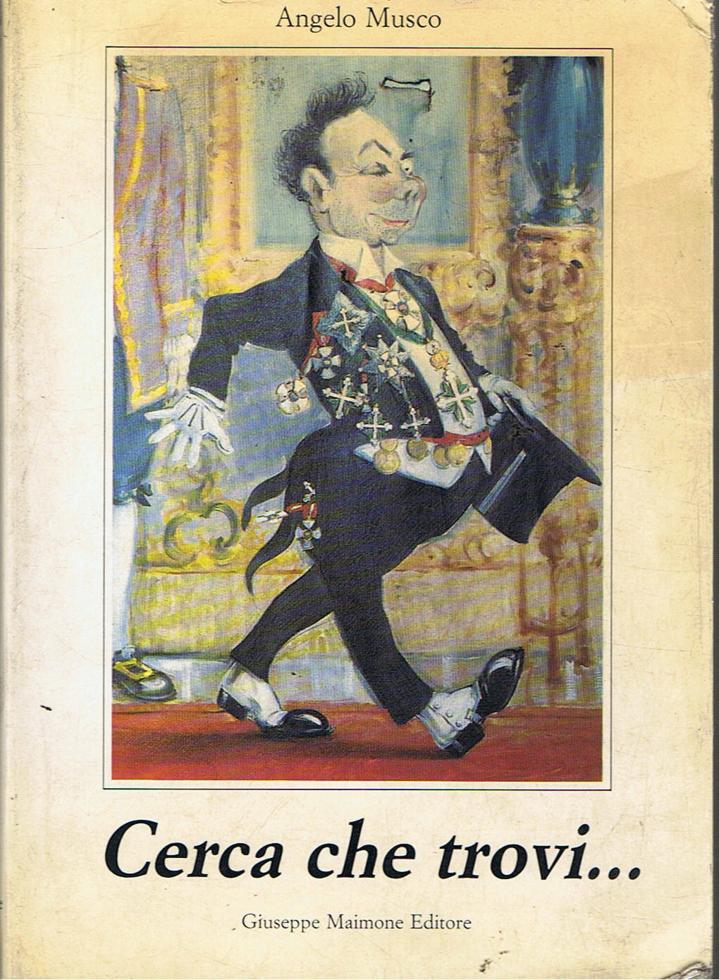 Search That Find Of Angelo Musco - Giuseppe Maimone Editore Catania ...