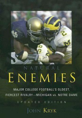 Natural Enemies : Major College Football's Oldest, Fiercest Rivalry ...