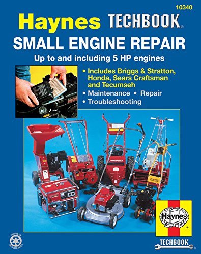 Small Engine Repair Manual, up to and including 5 HP engines (Haynes ...