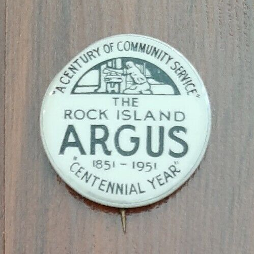 Rock Island Argus Illinois Newspaper Centennial Button 1951 Quad Cities ...