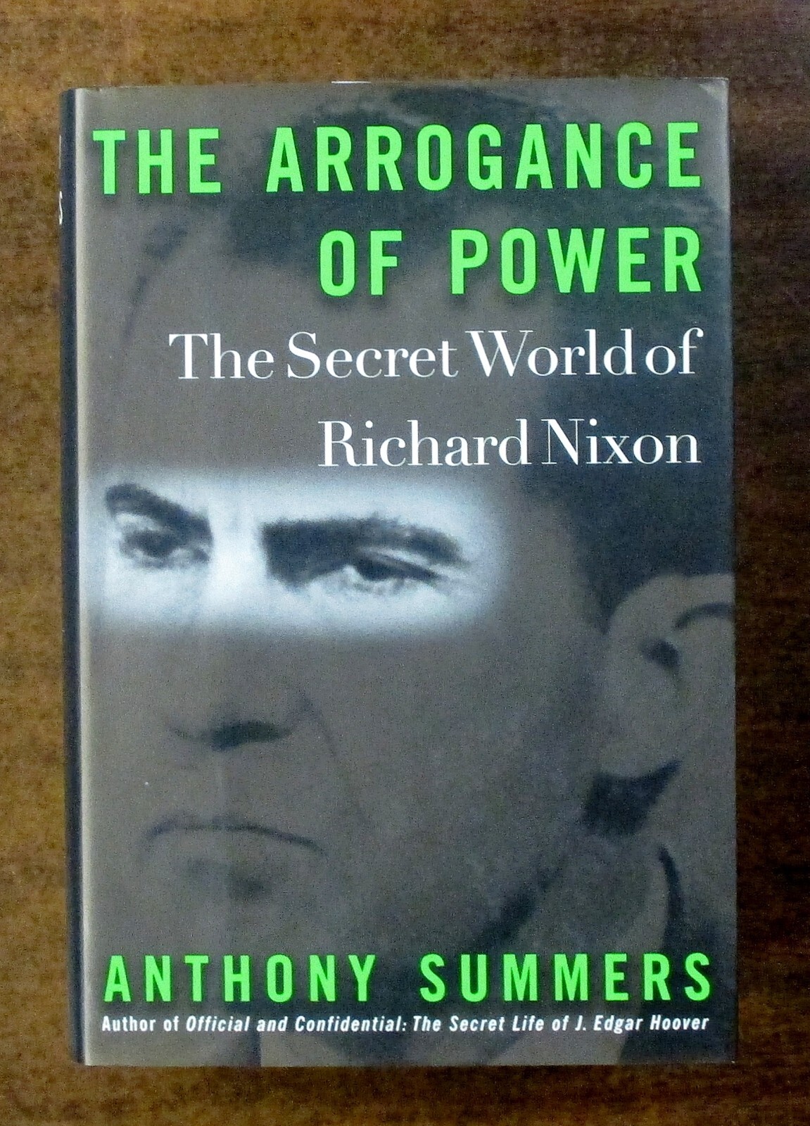"The Arrogance of Power" Secret World of Richard Nixon - Hardcover Book ...