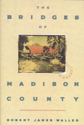 The Bridges Of Madison Country by Waller New 9780446516525 Fast Free ...