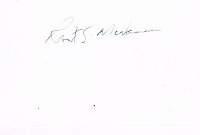 USA Sec of Defense Robert McNamara 1916-2009 genuine autograph signed 4 ...