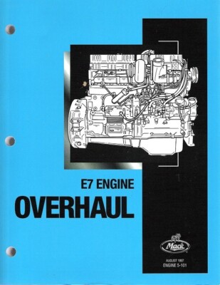 Mack Trucks E7 728 C.I.D. 12L, Six Cylinder Diesel Engine Overhaul ...