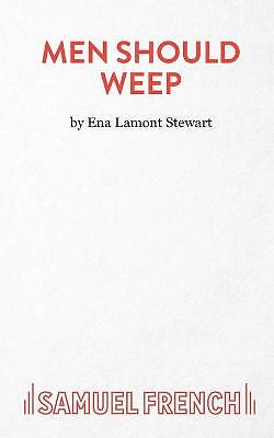 Men Should Weep by Ena Lamont Stewart (Paperback, 1994) for sale online ...