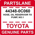 44348-0C060 Toyota OEM Genuine HOSE, OIL RESERVOIR TO PUMP, NO.1 | eBay