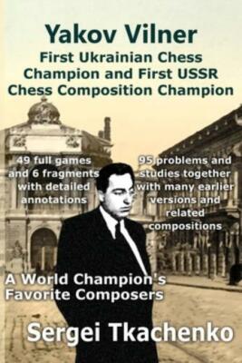 Yakov Vilner, First Ukrainian Chess Champion And First Ussr Chess ...