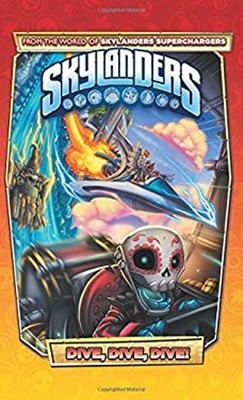Skylanders: Dive, Dive, Dive Hardcover David, Marz, Ron Rodriguez ...