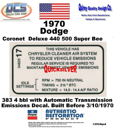 1970 Dodge Coronet 383 4bbl Automatic Emissions Decal 3462517 NEW MoPar ...
