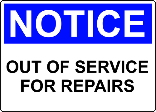 NOTICE OUT OF SERVICE FOR REPAIRS| Laminated Vinyl Decal Sticker Label ...