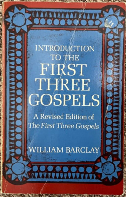 William Barclay, Introduction to the First Three Gospels | eBay