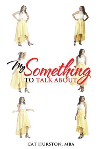 My Something to Talk About by Cat Hurston (2016, Trade Paperback) for ...