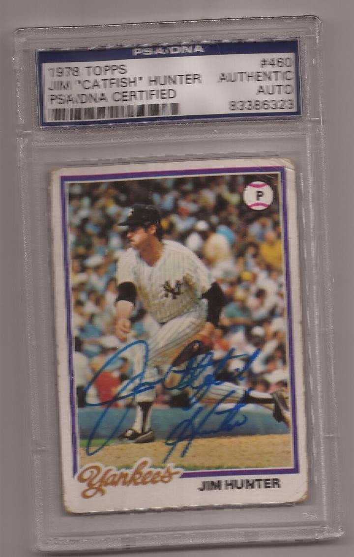Jim Catfish Hunter Autograph Signed 1978 Topps # 460 Card psa/dna ...