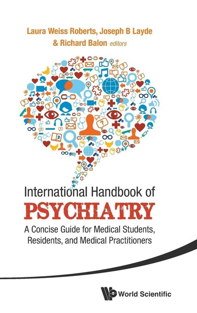 International Handbook of Psychiatry von Laura Weiss Roberts Richard ...