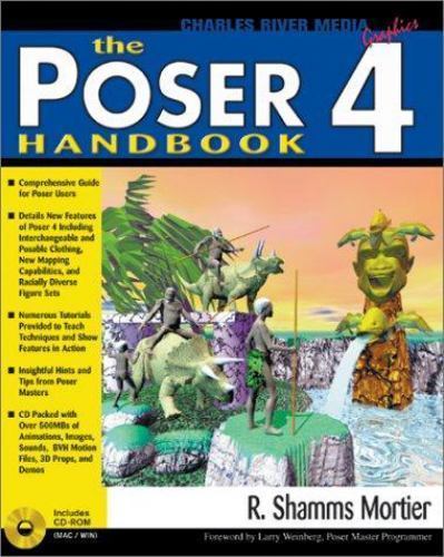 Poser 4 Handbook by R. Shamms Mortier (2000, CD-ROM / Trade Paperback ...