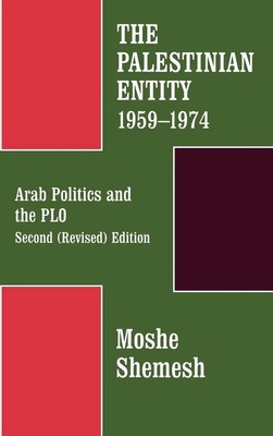 Moshe Shemesh | The Palestinian Entity 1959-1974 | Buch | Englisch ...