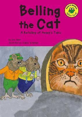 Belling the Cat : A Retelling of Aesop's Fable by Eric Blair (2004 ...