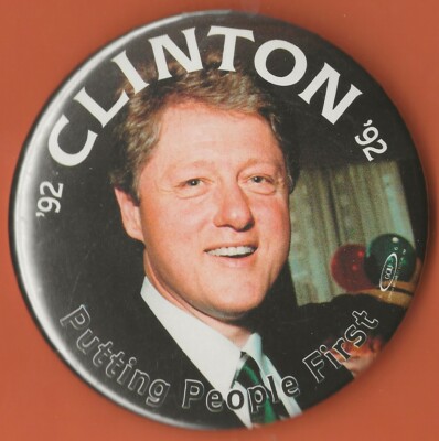 1996 Bill Clinton 3"/ "Putting People First" Presidential Campaign ...