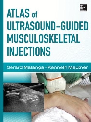 Gerard Malanga Ken Atlas of Ultrasound-Guided Musculoskeleta (Copertina ...