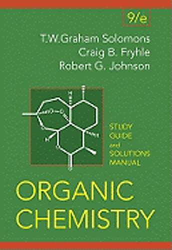 Organic Chemistry by T W Graham Solomons: New 9780470050989 | eBay