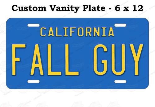 California State Fall Guy Vintage License Plate Tag For Auto ATV Bike ...