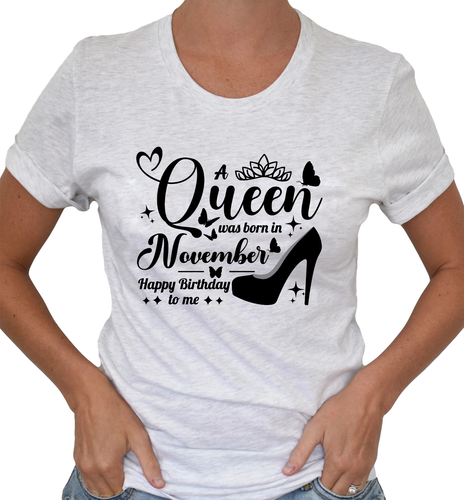 Birthday Queen November T-shirt Mens Womens Kids T Shirt Top Tee Funny ...