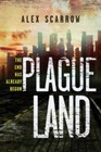 Plague Land (Remade) - Paperback By Scarrow, Alex - VERY GOOD ...