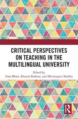 Mbulungeni Madi Critical Perspectives on Teaching in the Mult ...
