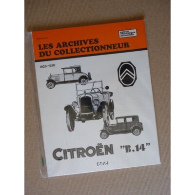 Citroën B14, B15, Les Archives du Collectionneur RTA | eBay