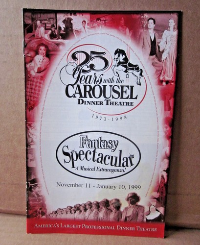 CAROUSEL DINNER THEATER program Akron pamphlet Ohio 1999 "Fantasy ...