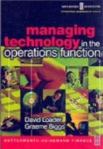 Securities Institute Operations Management Ser.: Managing Technology in ...