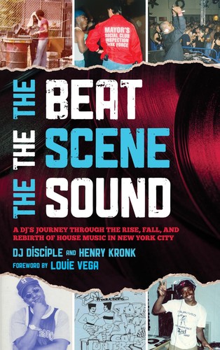 Beat The Scene The Sound by D J Disciple Henry Kronk | Hardcover | 2023 ...