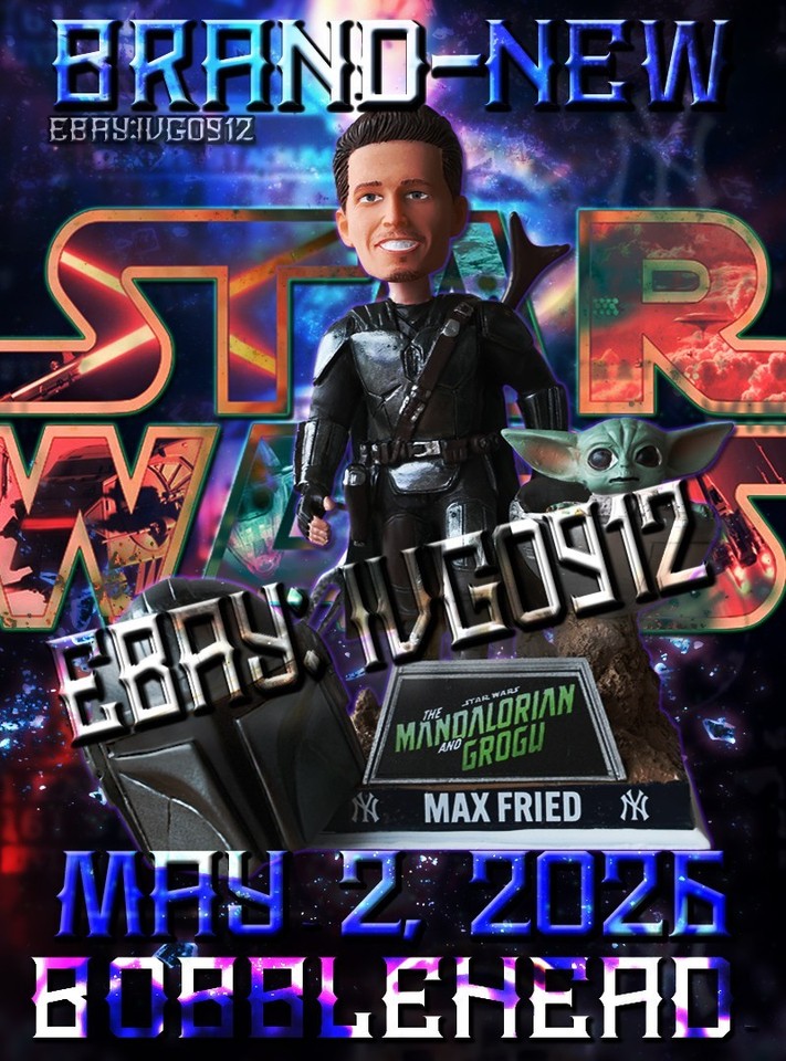 Max Fried NY Yankees Star Wars Mandalorian SGA Bobblehead 5/2/2026 🔥 | eBay