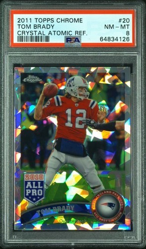 Tom Brady 2011 Topps Chrome Crystal Atomic Refractor /139 PSA 8 MINT ...