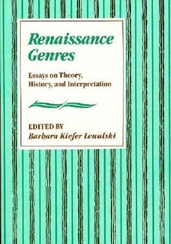 Renaissance Genres: Essays on Theory, History, and Interpretation by ...