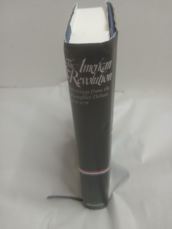 The American Revolution: Writings from the Pamphlet Debate (Vol 1 & 2 ...