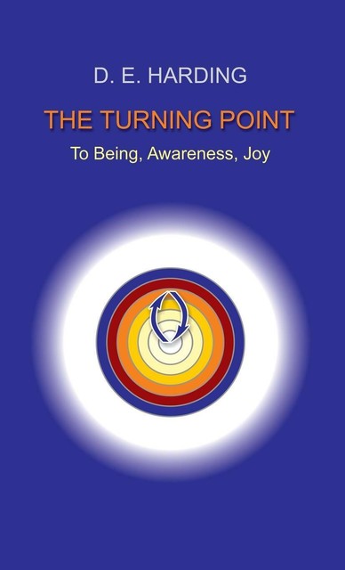 The Turning Point von Douglas Edison Harding (2018, Gebundene Ausgabe ...