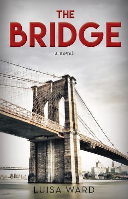Bridge by Luisa Ward (2017, Trade Paperback) for sale online | eBay