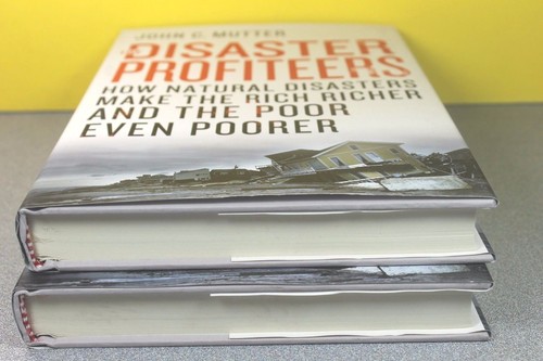 The Disaster Profiteers by John C. Mutter (HARDCOVER) NEW 9781137278982 ...